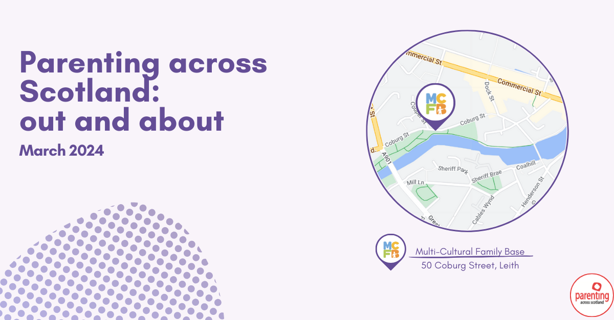 Parenting across Scotland - out and about!